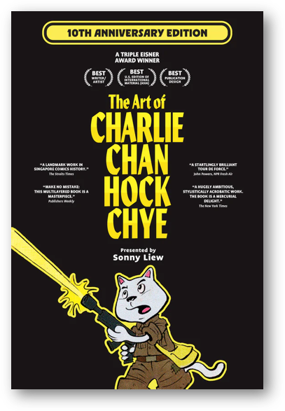 The Art of Charlie Chan Hock Chye (10th Anniversary Edition) Sonny Lie ...